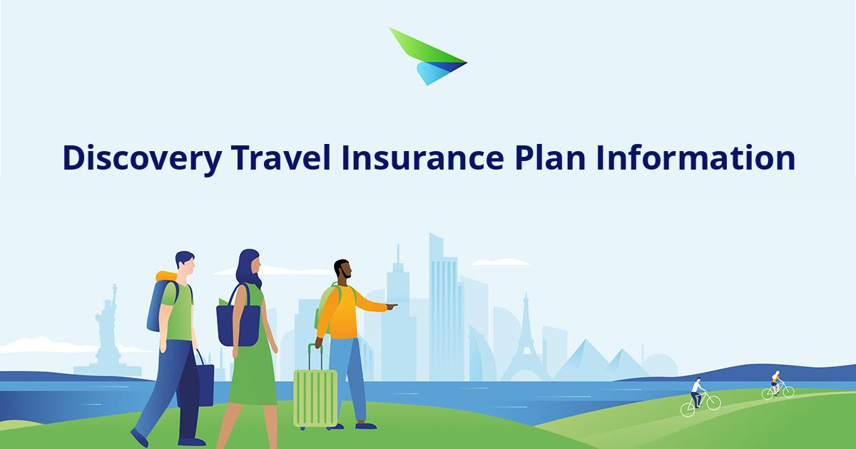 Discovery Travel Insurance Plan Information