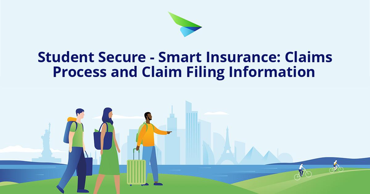 Student Secure - Smart Insurance: Claims Process and Claim Filing ...