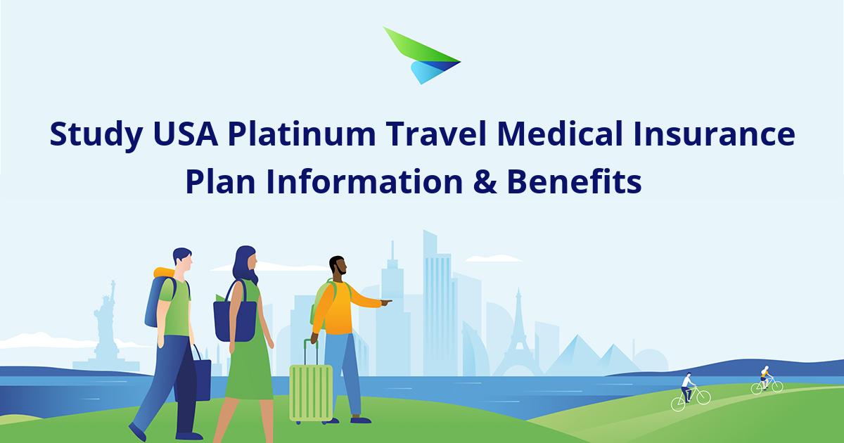 Study USA Platinum Travel Medical Insurance Plan Information & Benefits