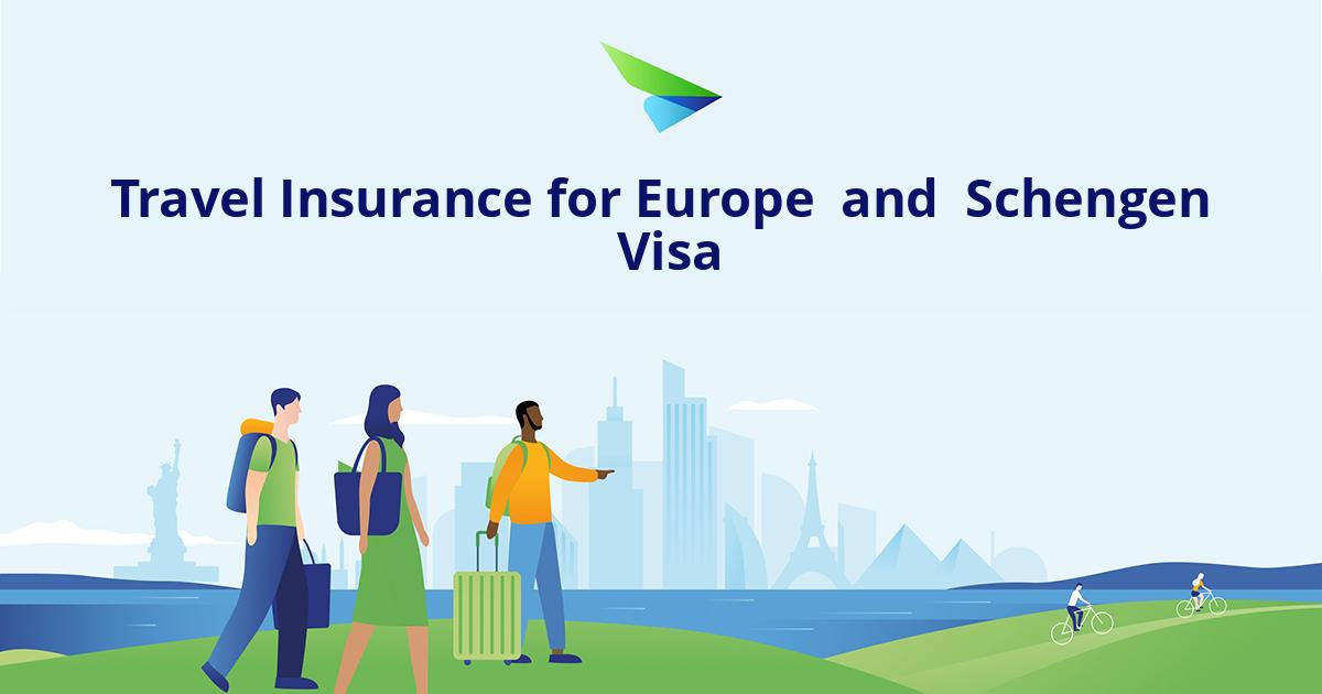 Travel Insurance for Europe and Schengen Visa