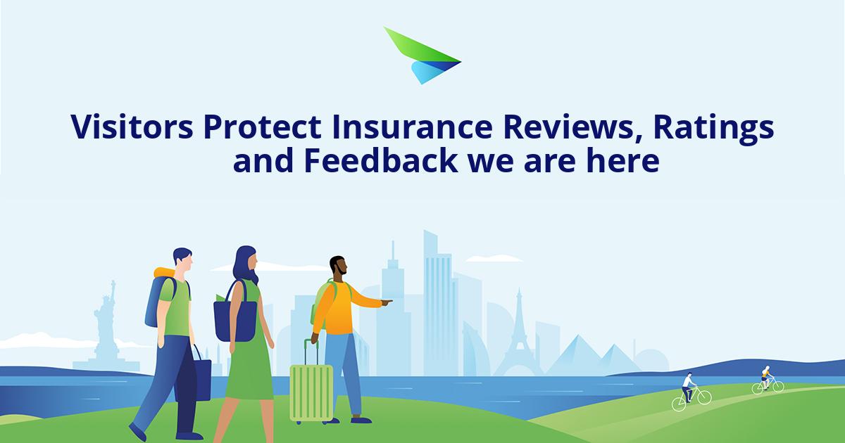 Visitors Protect Insurance Reviews, Ratings and Feedback we are here