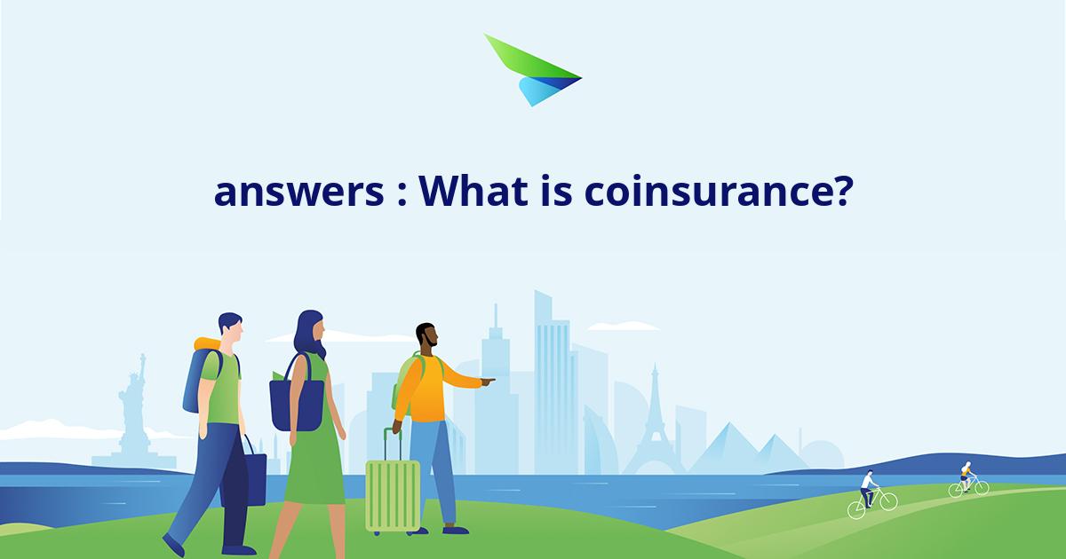 answers : What is coinsurance?